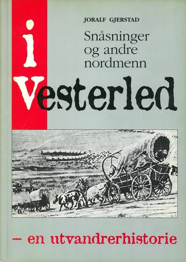 Snåsninger og andre nordmenn i Vesterled. | Primstaven nettbokhandel
