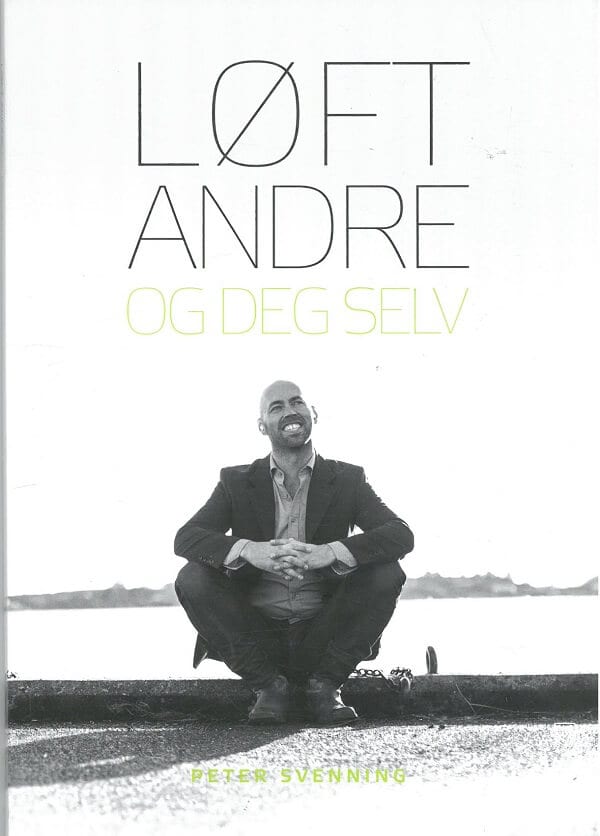 Løft andre og deg selv | Primstaven nettbokhandel